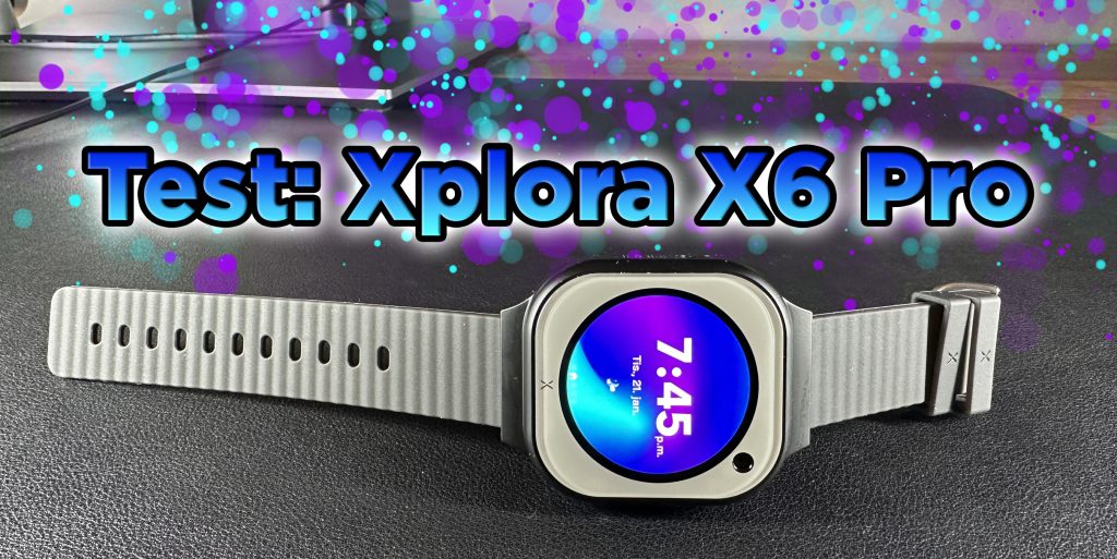 Test - Xplora X6 Pro - Techsajten.se